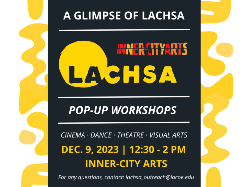 A Glimpse of LACHSA - Inner-City Arts